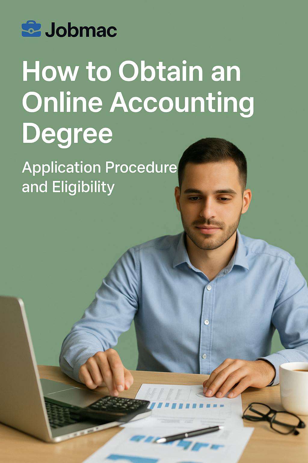 How to Obtain an Online Accounting Degree | Application Procedure and ...